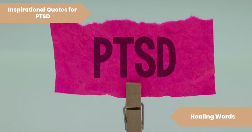 101 Inspirational Quotes For PTSD Healing Words Lets Learn Slang 101 Inspirational Quotes For PTSD Healing Words Lets Learn Slang